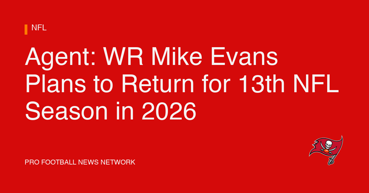 Agent: WR Mike Evans Plans to Return for 13th NFL Season in 2026 | Pro ...